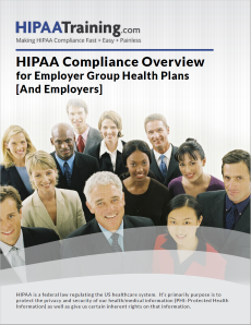 HIPAA Training and Compliance for Employers and Employer Group Health Plans